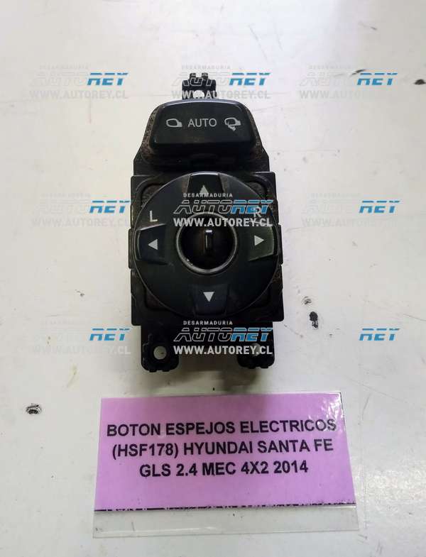 Botón Espejo Electricos (HSF178) Hyundai Santa Fe GLS 2.4 MEC 4×2 2014 – Desarmaduria Autorey
