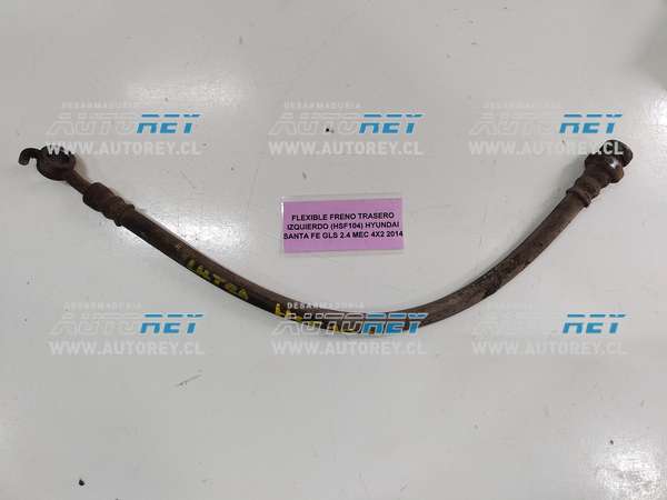 Flexible Freno Trasero Izquierdo (HSF104) Hyundai Santa fe GLS 2.4 MEC 4×2 2014 – Desarmaduria ...