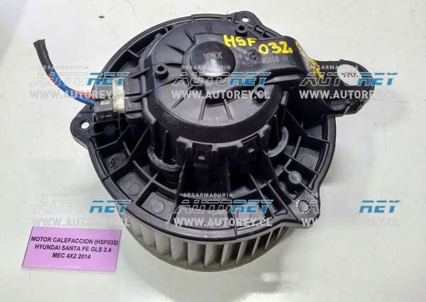 Motor Calefacción (HSF032) Hyundai Santa Fe GLS 2.4 MEC 4×2 2014 – Desarmaduria Autorey