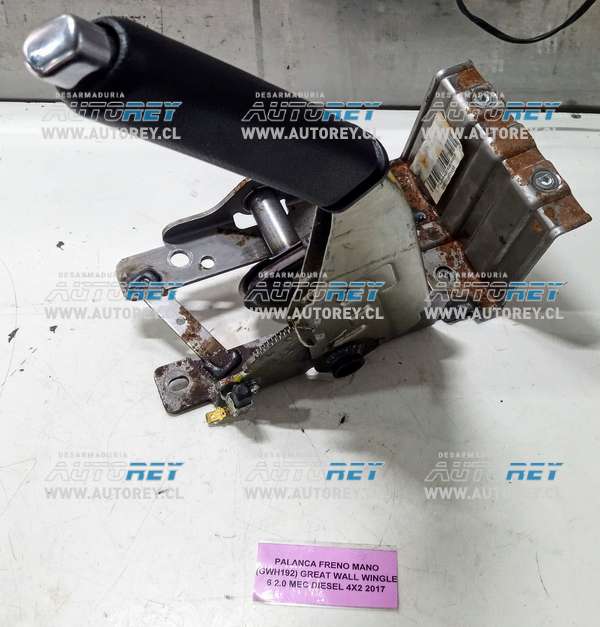 Palanca Freno Mano (GWH192) Great Wall Wingle 6 2.0 MEC Diesel 4×2 2017 – Desarmaduria Autorey